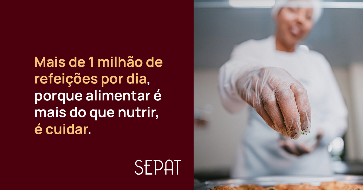 Mais que alimentação, cuidado - SEPAT